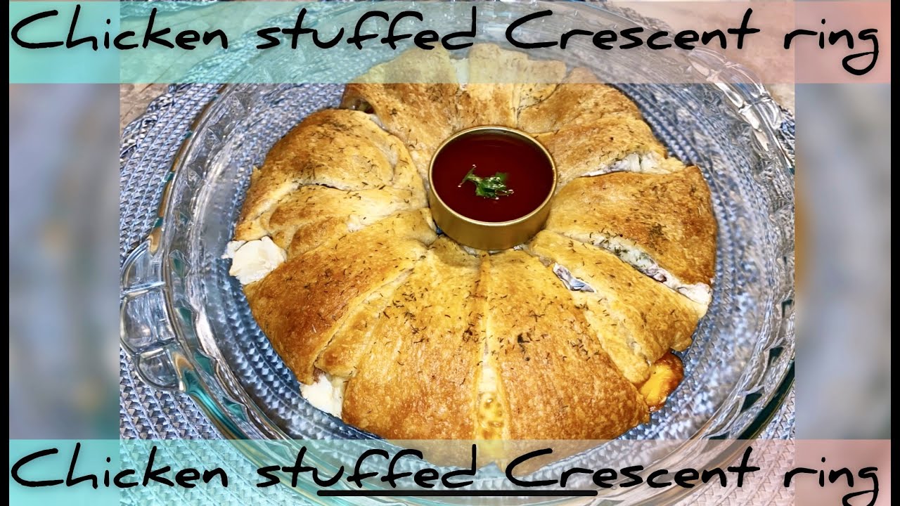 Chicken Stuffed Crescent Ring || Exquisite cooking || # ...