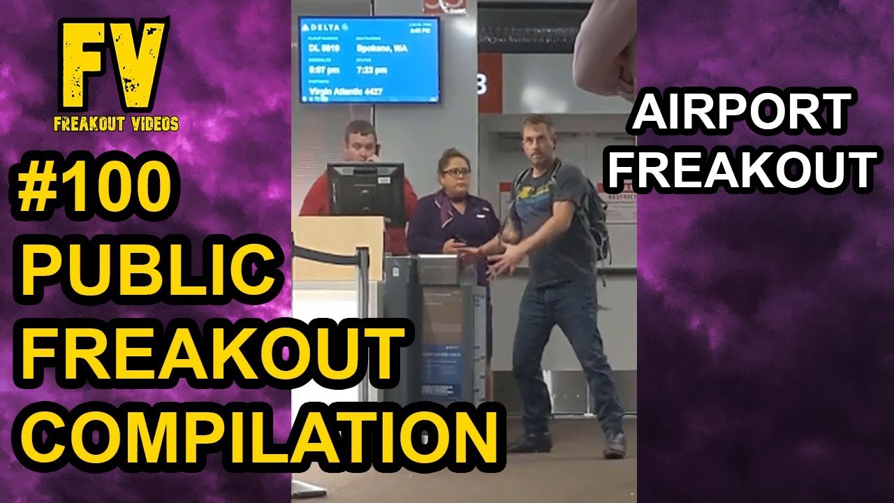 Public Freakout Compilation #100 - Freakout Videos - YouTube