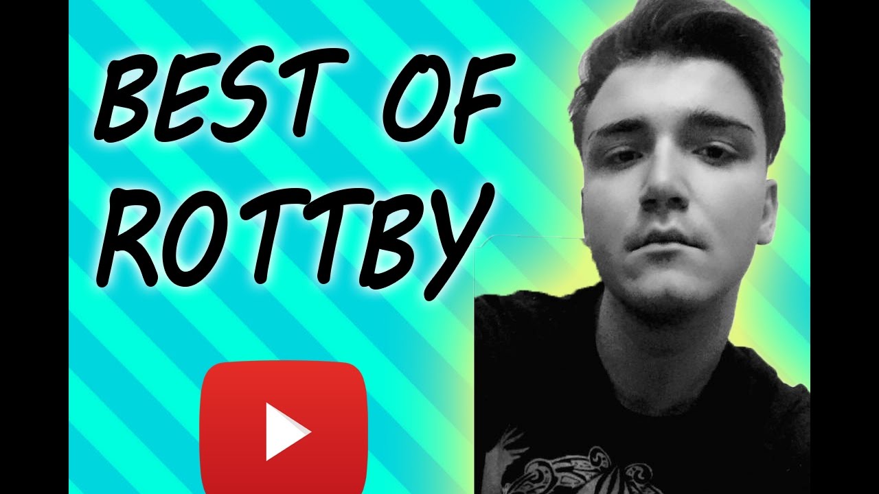 Best of R0ttby | Funny Montage & Funny Moments - YouTube