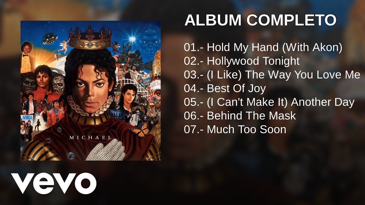 Michael Jackson Michael (ALBUM COMPLETO ACTUALIZADO) - YouTube