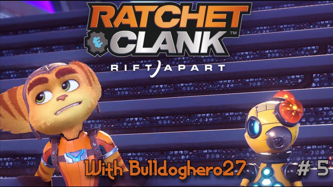 Ratchet and Clank Rift Apart - KT-7461 - Pt 5 - YouTube