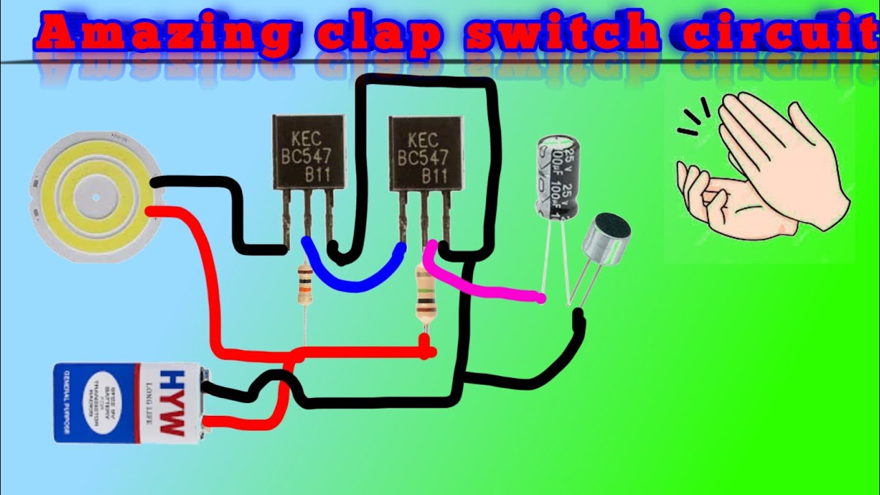 How to make a Clap Swich|| use bc547 tranister | very sensitive Clap switch || science project ...