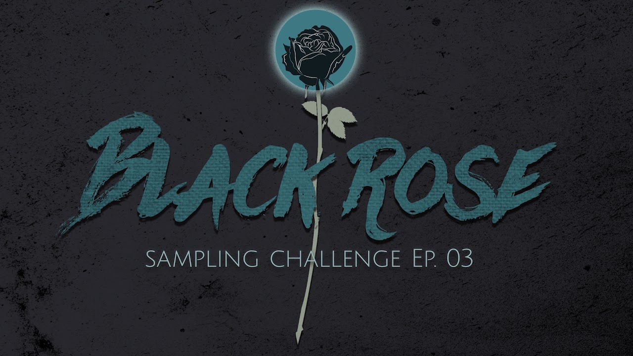(Free) Rap Hip-Hop Instrumental | Black Rose | Sampling Challenge Ep.03 ...