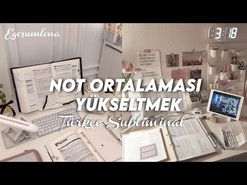 Not Ortalaması Yükseltmek // Akademik başarı ve motivasyon (Türkçe Subliminal)