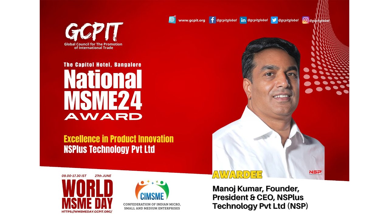 World MSME Day - National MSME Awards 2024 - NSP Recognised for ...