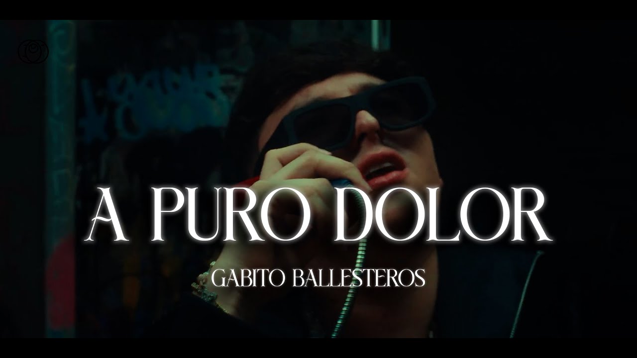 Gabito Ballesteros - A Puro Dolor (LETRA/LYRIC) - YouTube