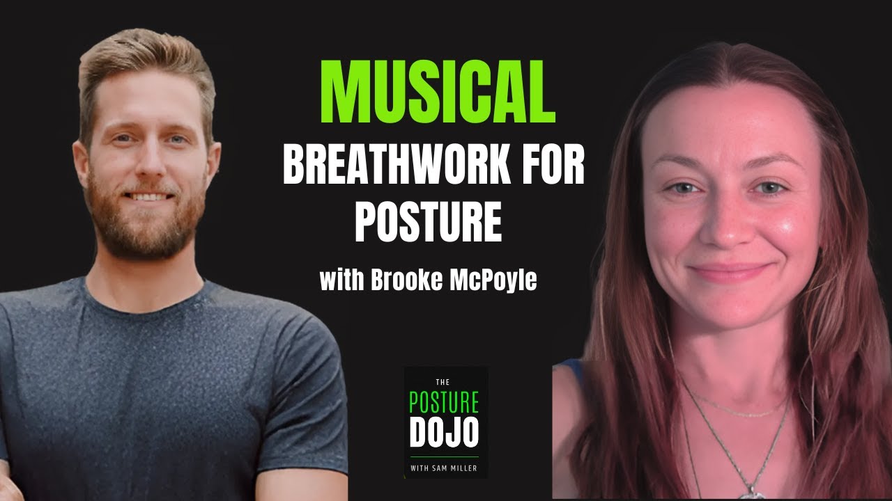 Ep42- Musical Breathwork for a Harmonized Posture with Brooke McPoyle ...