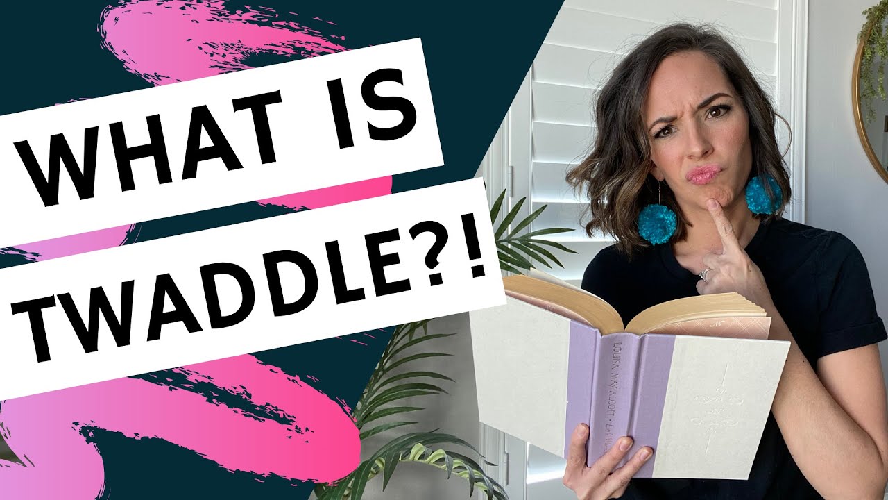 TWADDLE and the Charlotte Mason Method Explained - YouTube