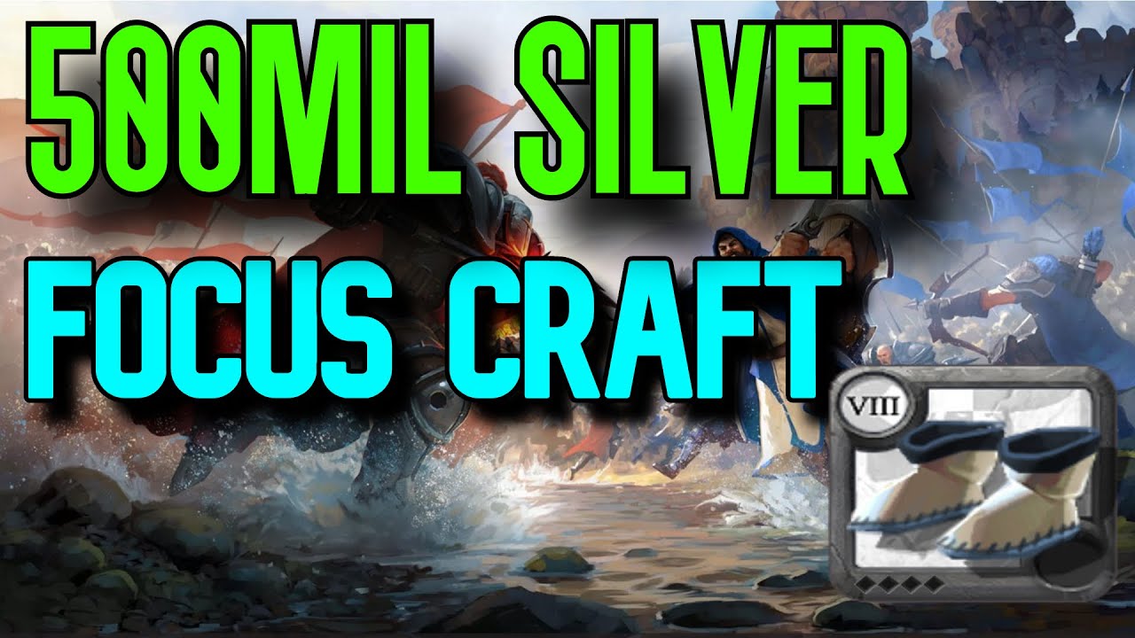 500MIL Silver FOCUS Crafting! | Grinding to 100B Silver Highlight #2 ...