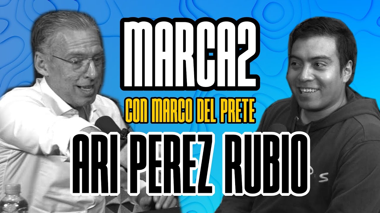 T.01 Ep12. Platicando con Ari Perez - @Marca2conMarcoDelPrete #podcast ...