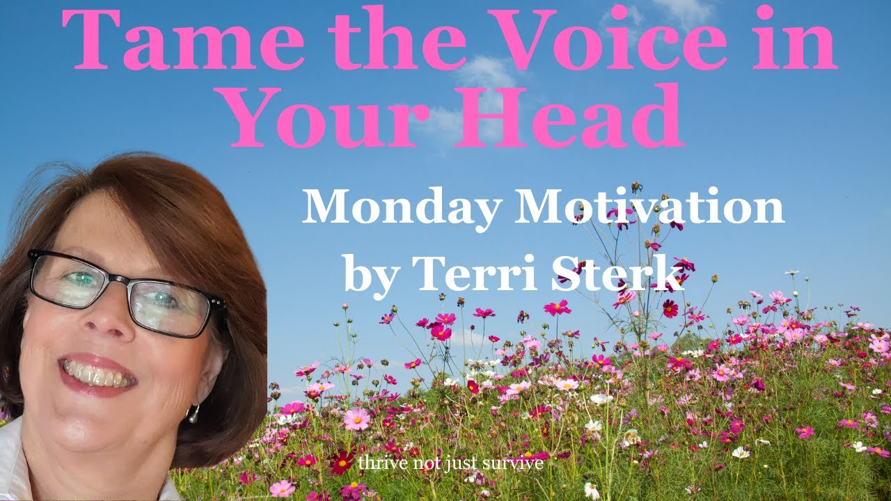6.16.25 Monday Motivation - Tame the Voice in Your Head - YouTube