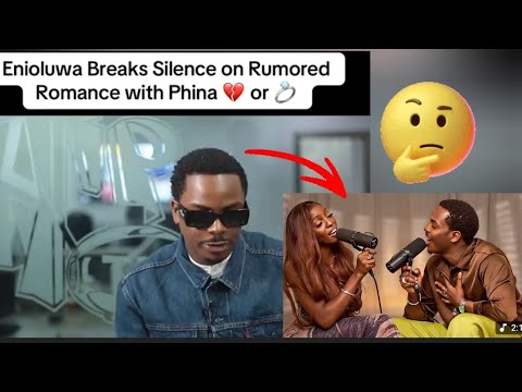ENI address his relationship with tz singer phina on an interesting ...