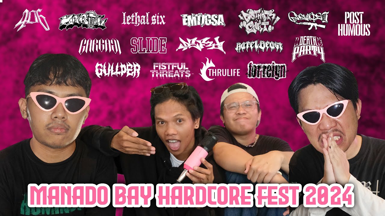 MANADO BAY HARDCORE FEST 2024 LINEUP BREAKDOWN WITH MADXLUCK - YouTube