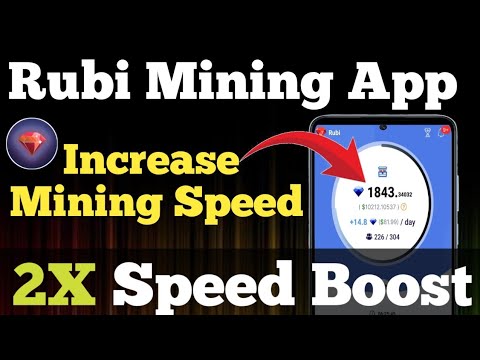 How To Increase Rubi Mining Speed | Rubi Network Update | Rubi Network ...
