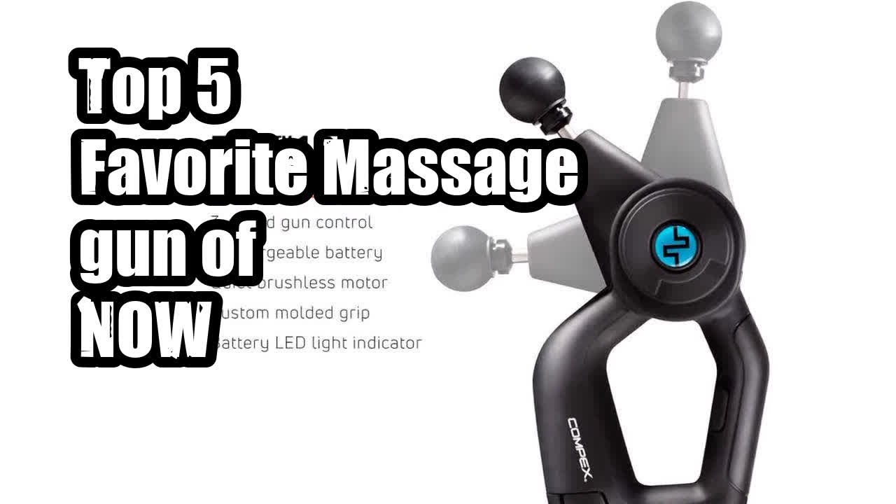 Top 5 Favorite Massage gun of NOW - YouTube
