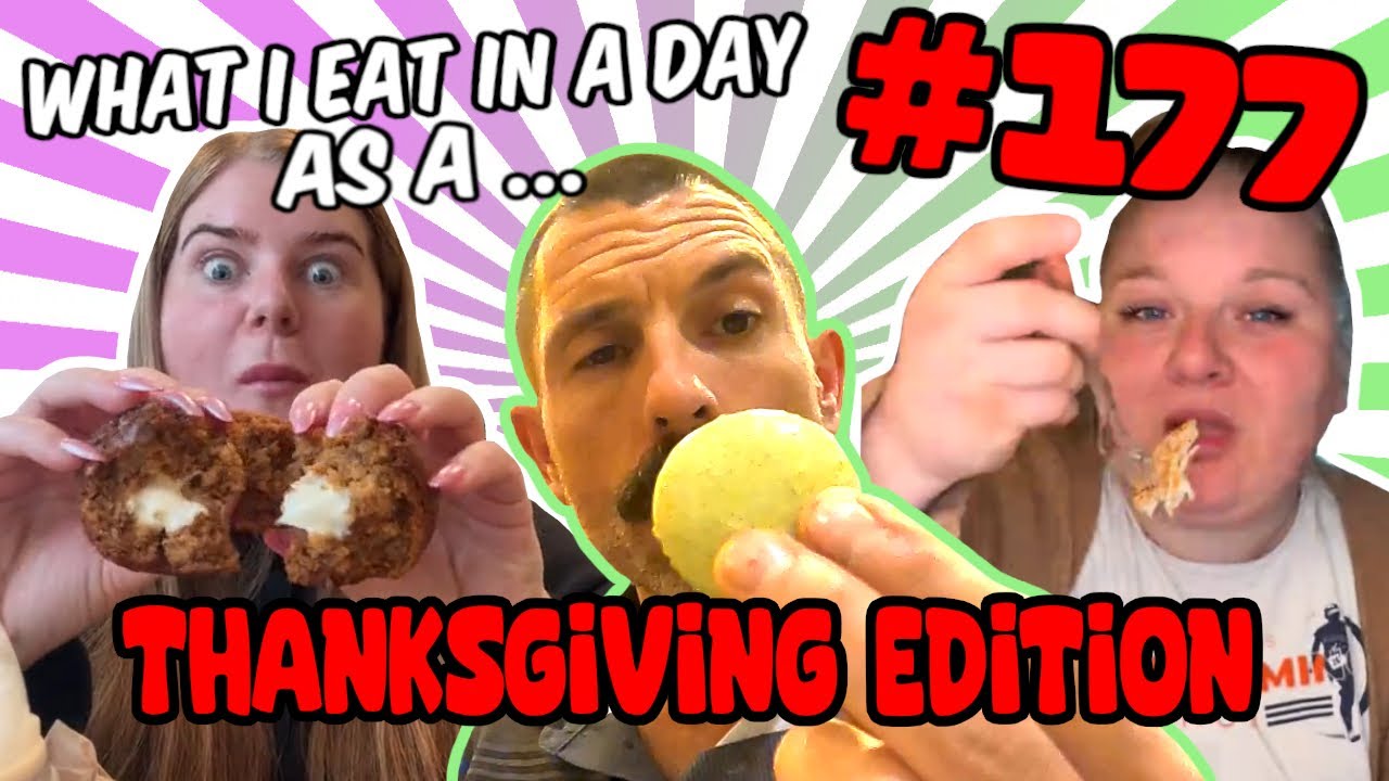 What I Eat In A Day... for Thanksgiving! - YouTube