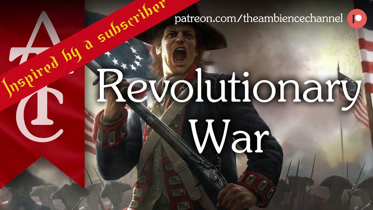 RPG | D&D Ambience - Revolutionary War / 18th Century War (muskets ...