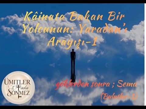 Sessizce Konuşuyorlar | Ayetü'l-Kübra'dan İlham Alan Ezgi 2  Sema Bulutlar 1