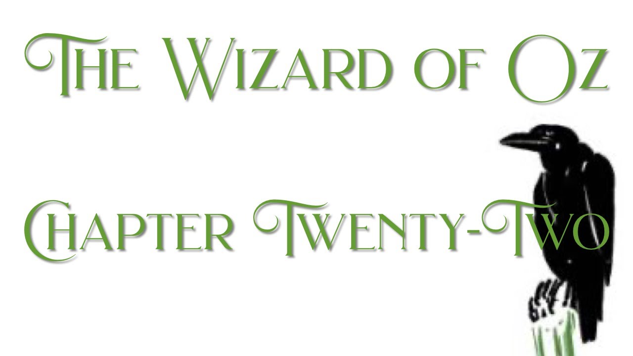 Chapter 22: The Country of the Quadlings - YouTube