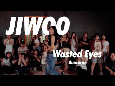 Amaarae - Wasted Eyes / Jiwoo Choreography - YouTube