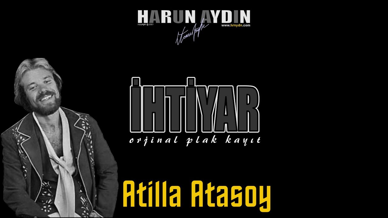 İhtiyar | Atilla Atasoy (orjinal plak kayıt) - YouTube