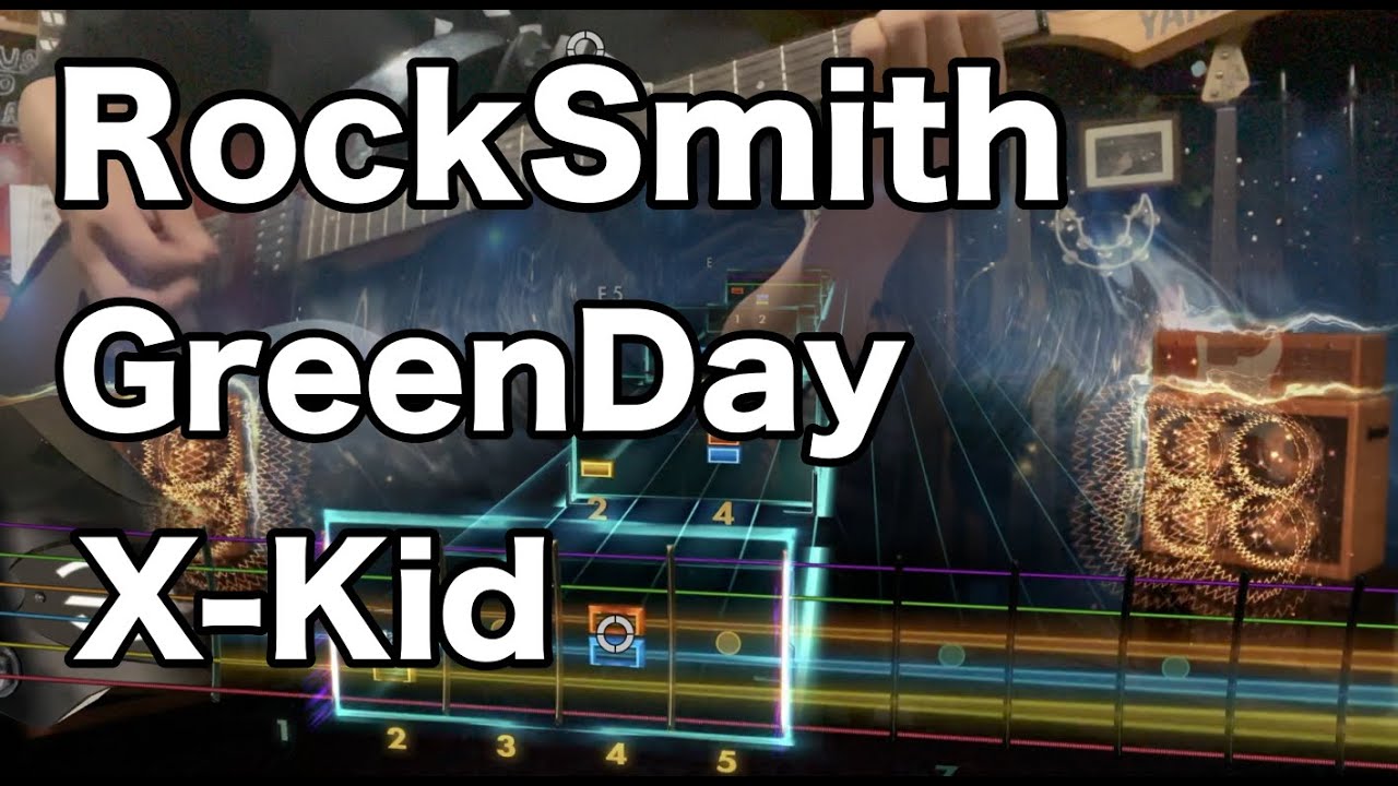 ロックスミス Green Day 「X-Kid」RockSmith 2014 - YouTube