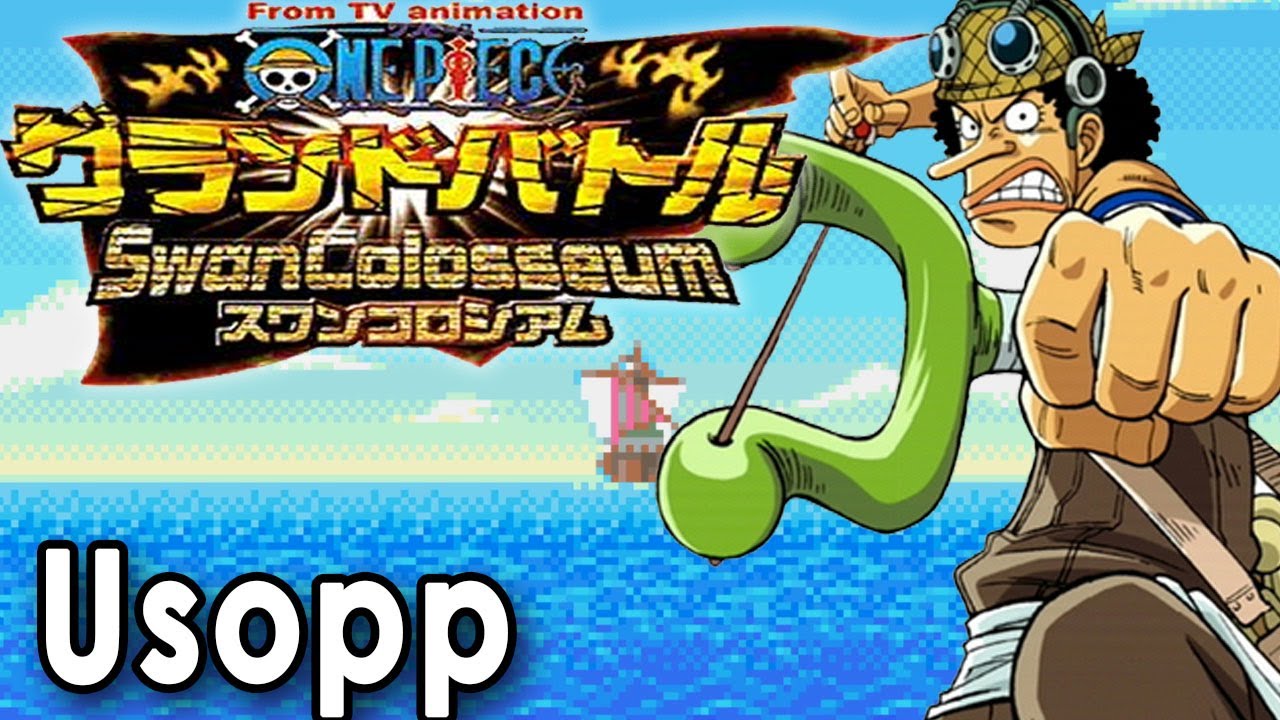 One Piece Grand Battle! Swan Colosseum HD - Usopp - YouTube