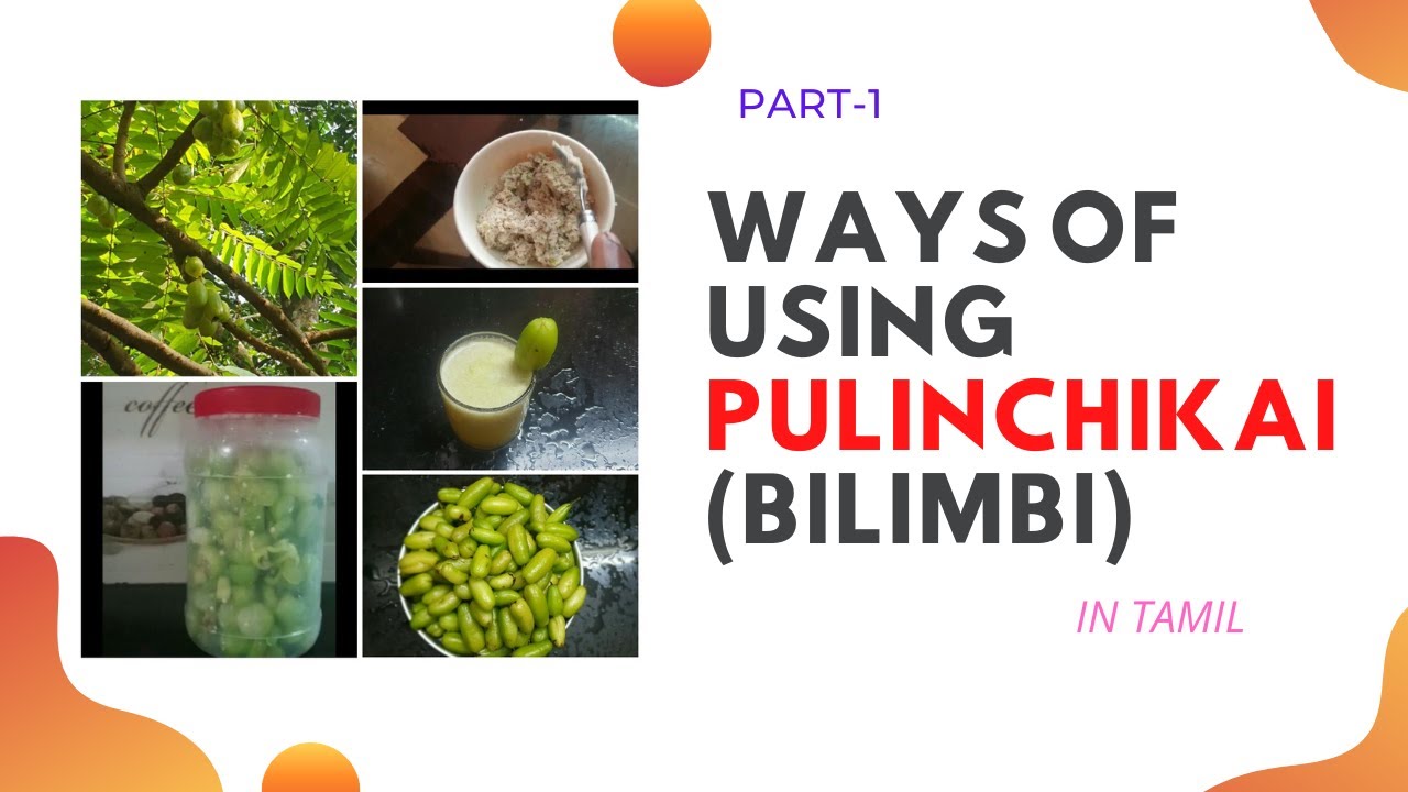 Different uses of PULINCHIKAI (BILIMBI) - YouTube