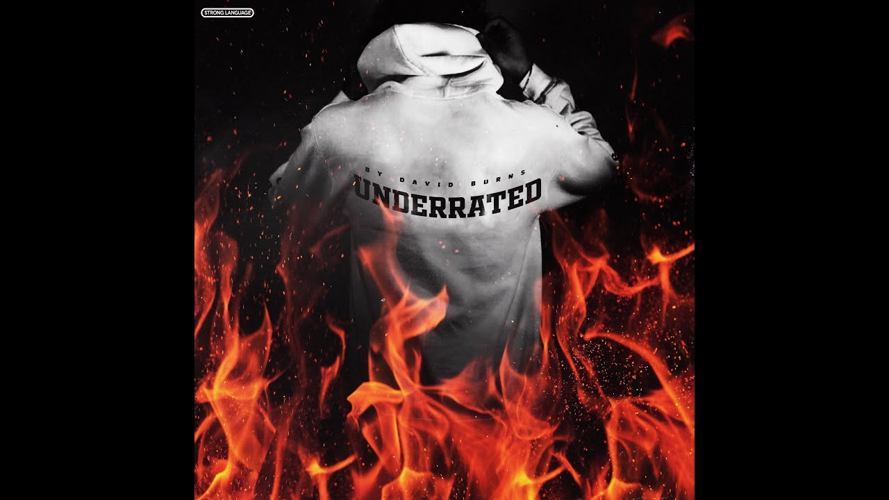 David Burns - Underrated (Official Lyrics Video) - YouTube