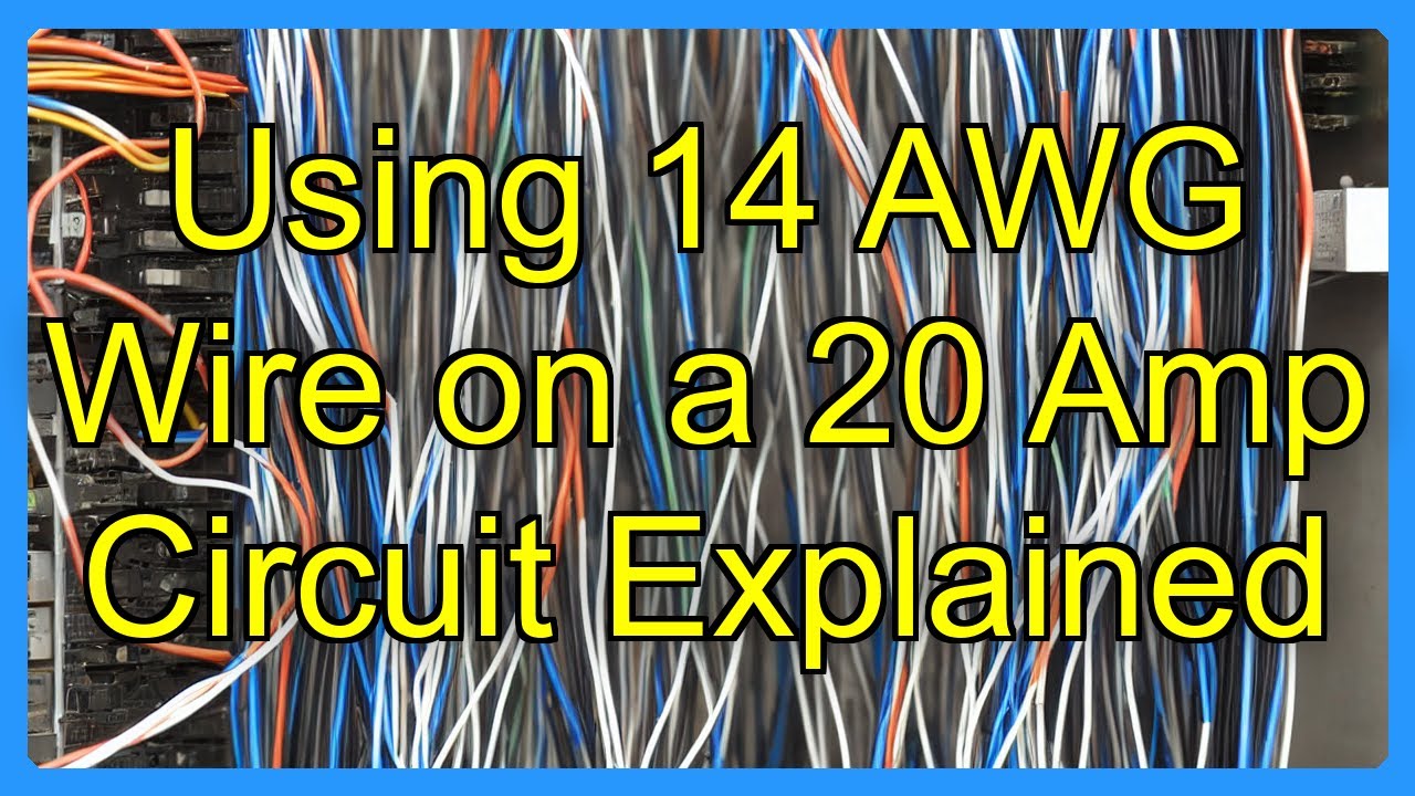 Using 14 AWG Wire on a 20 Amp Circuit Explained - YouTube