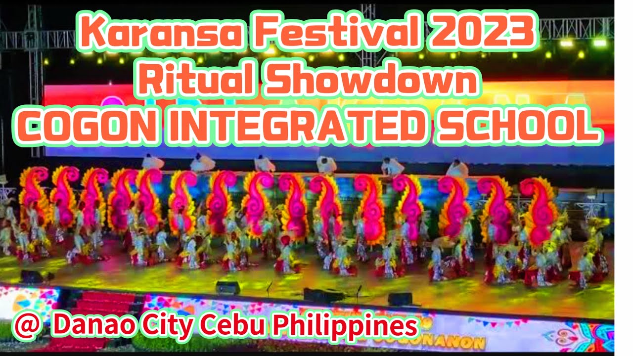 Karansa Festival 2023 COGON INTEGRATED SCHOOL Ritual Showdown | Karansa ...