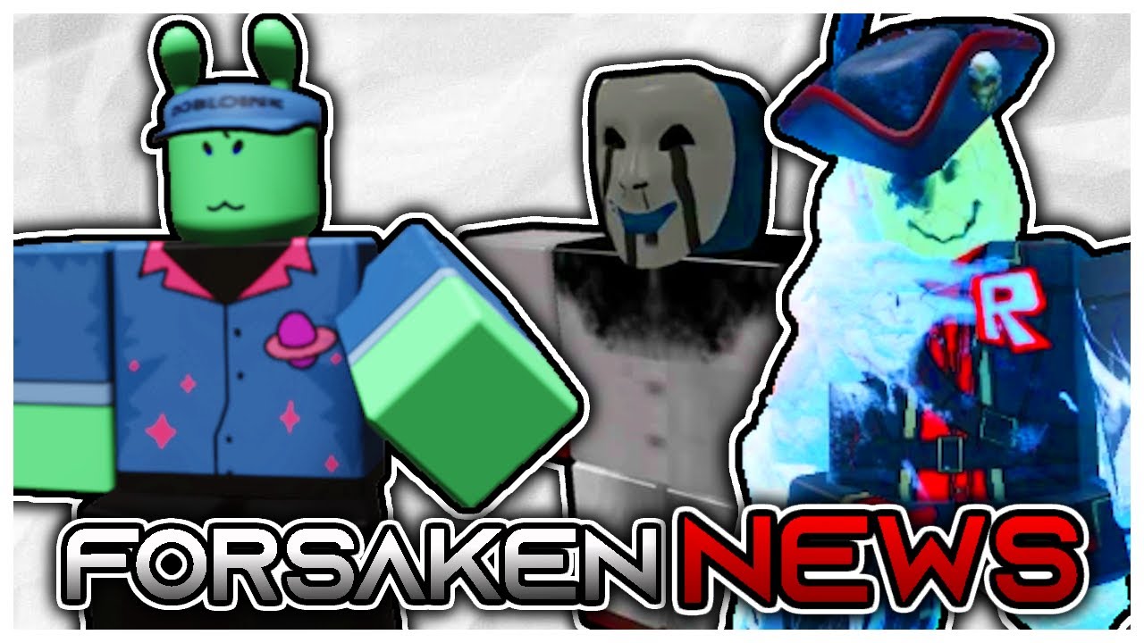 Forsaken News | Update Release Date, New Collabs and More! - YouTube