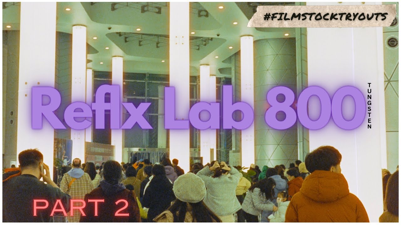 Reflx Lab 800 pt 2 - Move over Cinestill | #filmstocktryouts | 35mm ...