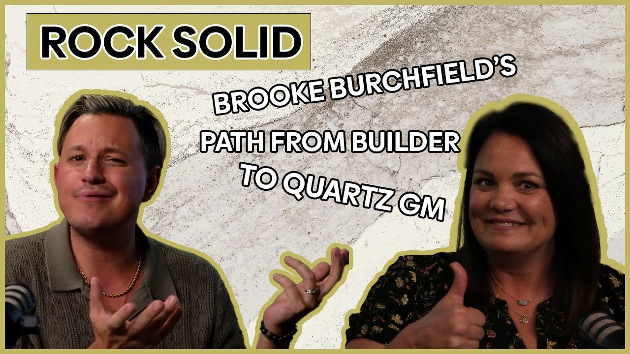 Rock Solid: Brooke Burchfield’s Path from Builder to Quartz GM - YouTube