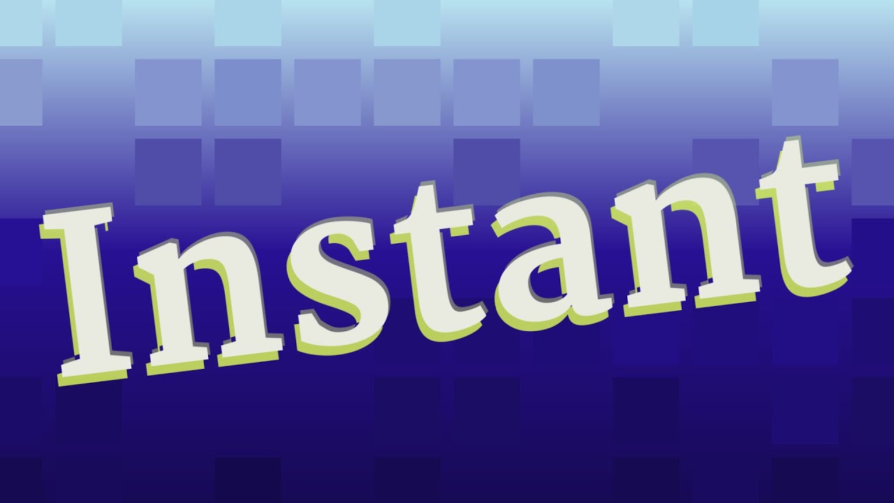 INSTANT pronunciation • How to pronounce INSTANT - YouTube