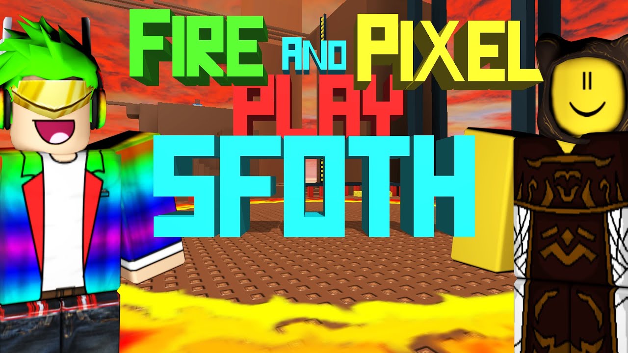 Fire & Pixel Play - SFOTH IV - YouTube