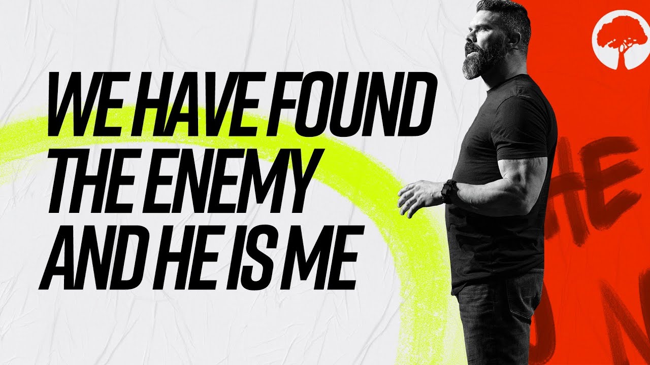 "We Have Found the Enemy and He Is Me" - Philippians - YouTube