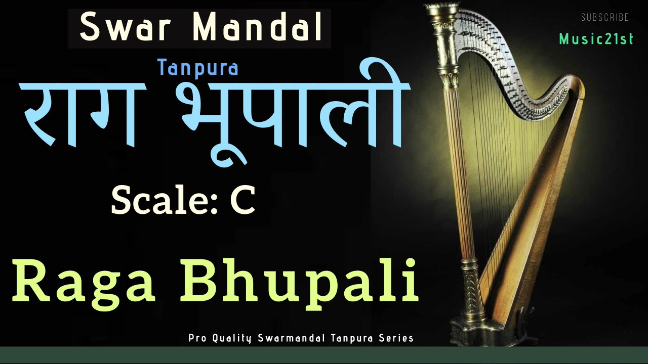 राग भूपाली C SCALE SWAR MANDAL-TANPURA : RAG BHUPALI :Meditation and ...