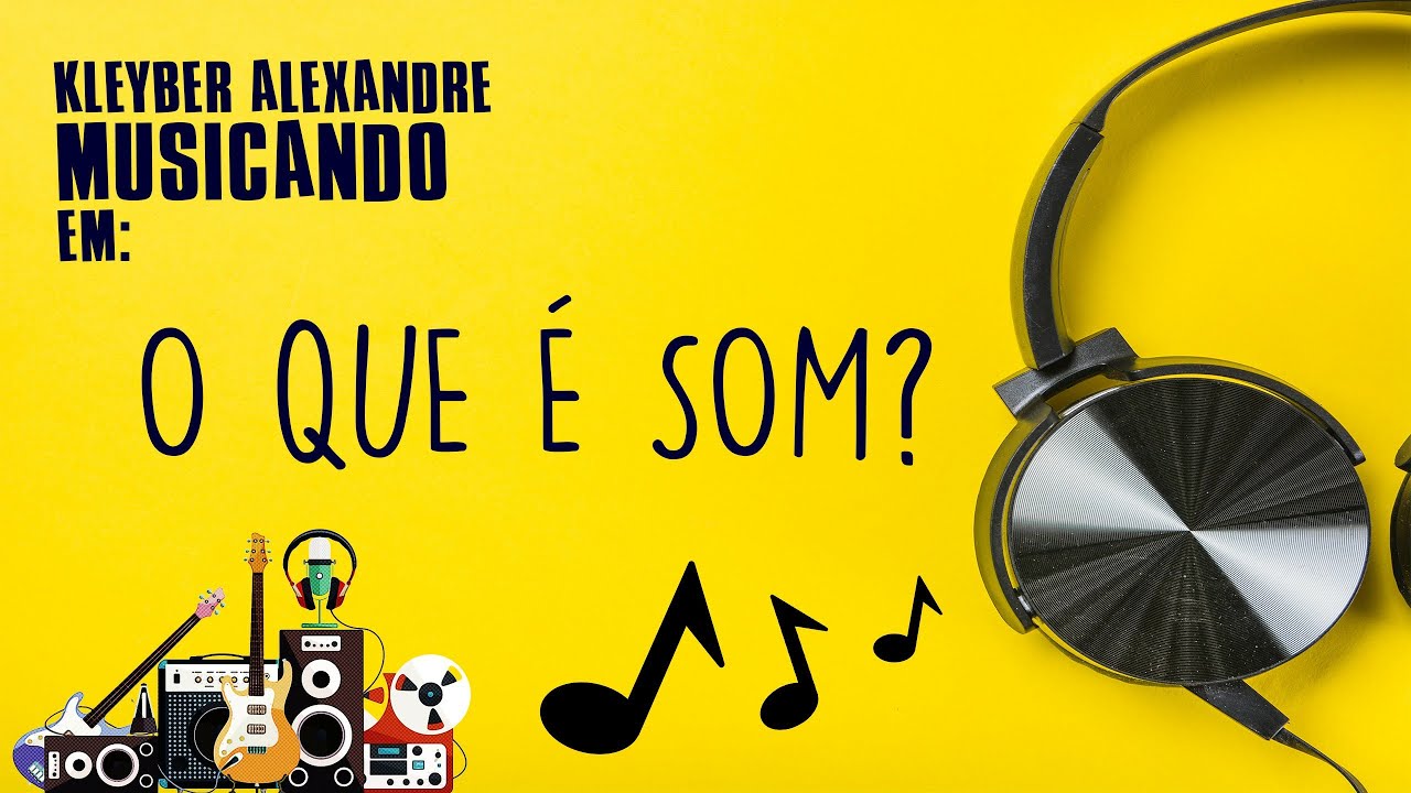 O Que é Som? - YouTube