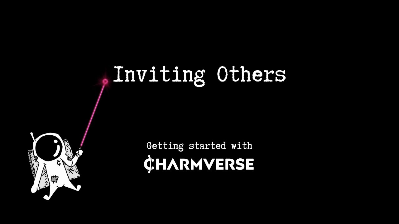 Inviting Others | Getting started with CharmVerse - YouTube