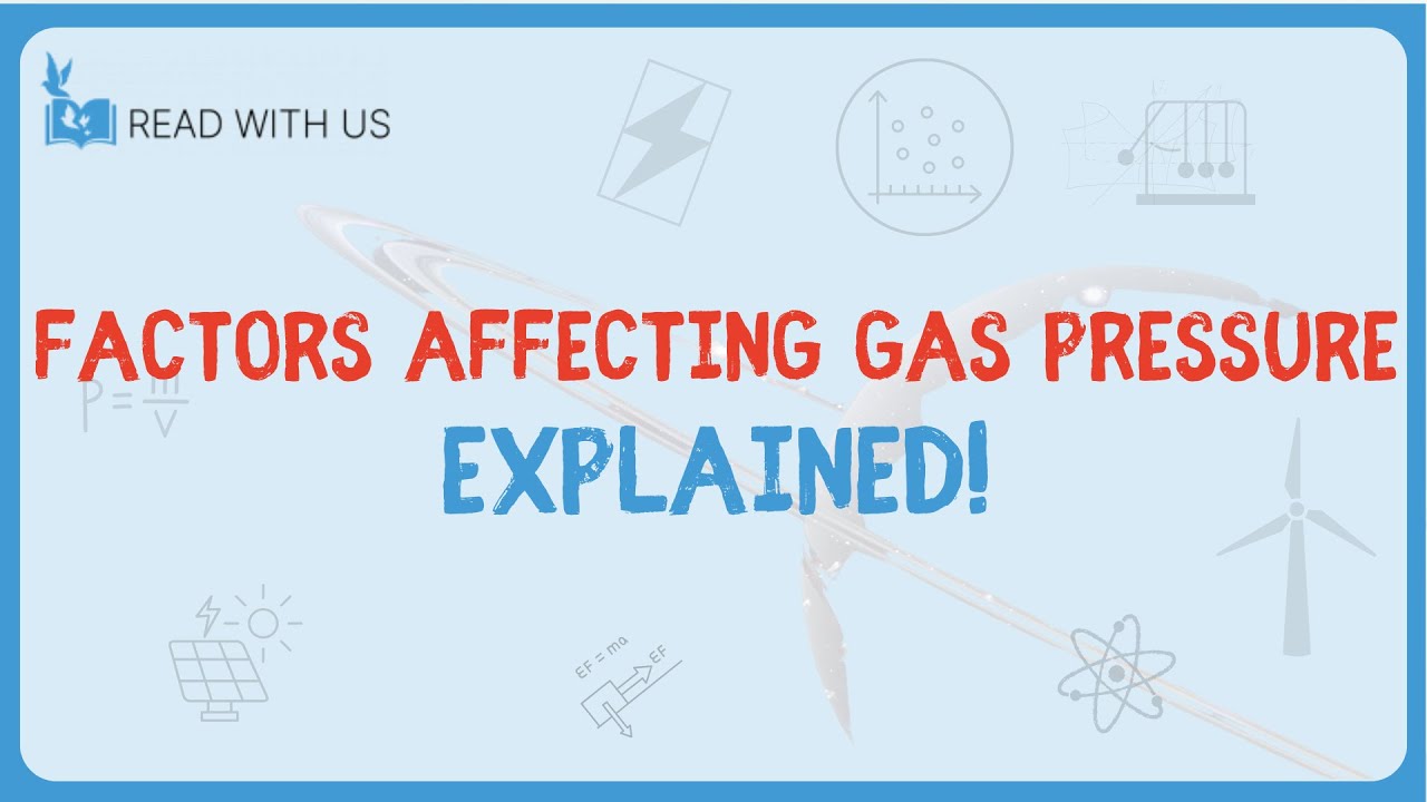 3.4 Factors Affecting Gas Pressure - YouTube