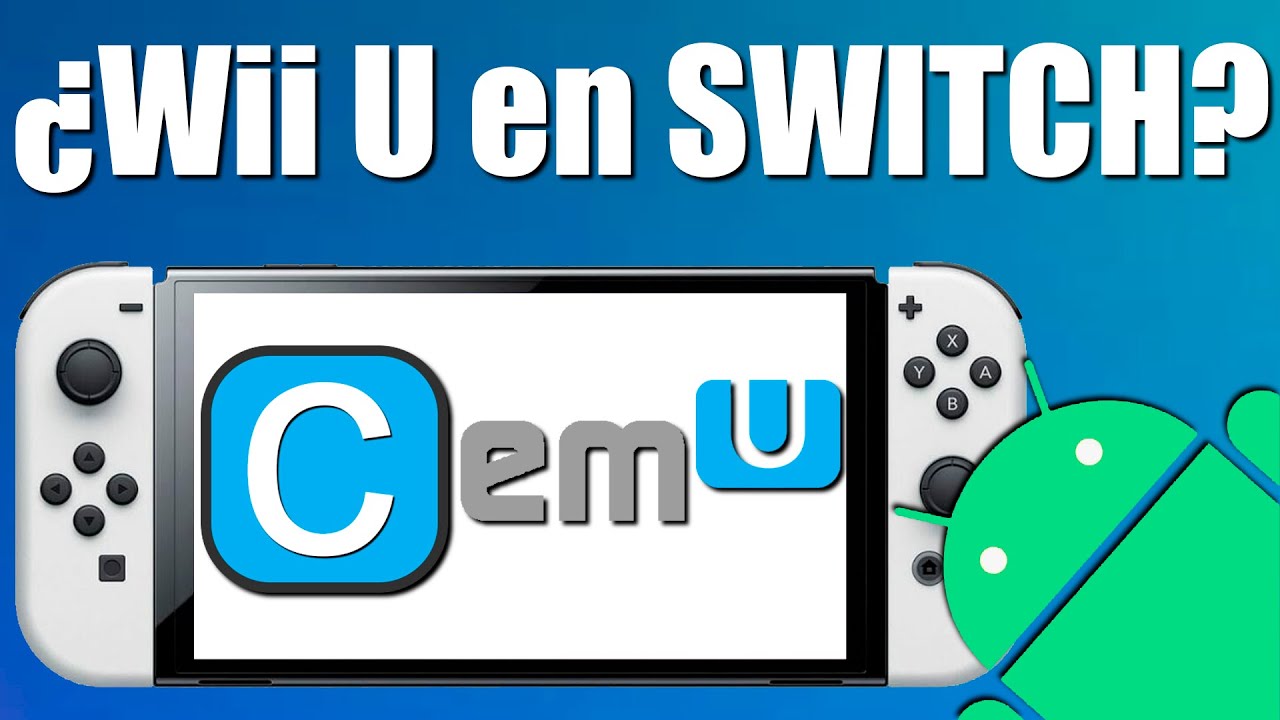 Wii U - CEMU Android 11 en switch. ¡¡¡Increíble a la par de alucinante ...