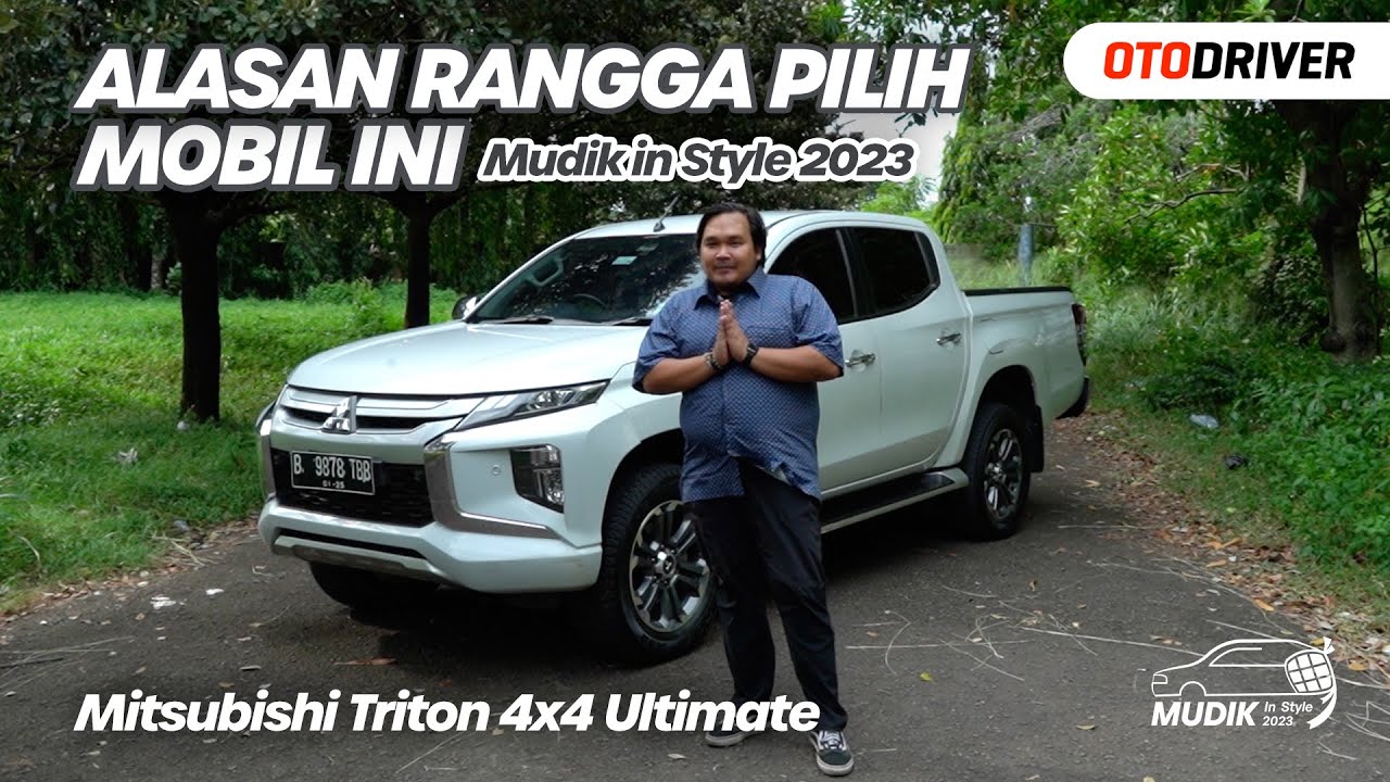 Mitsubishi Triton 4x4 Ultimate | Mudik in Style 2023 | OtoDriver - YouTube