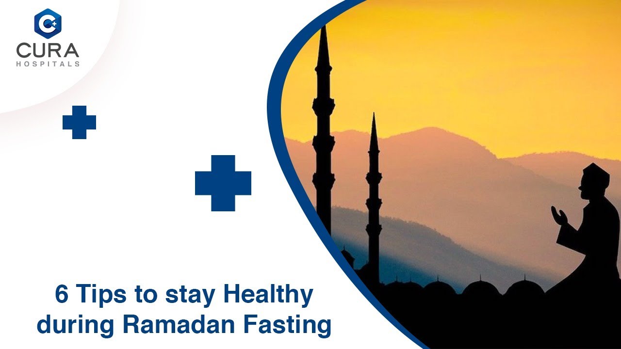 6 tips to stay healthy during Ramadan fasting amidst COVID19 - YouTube