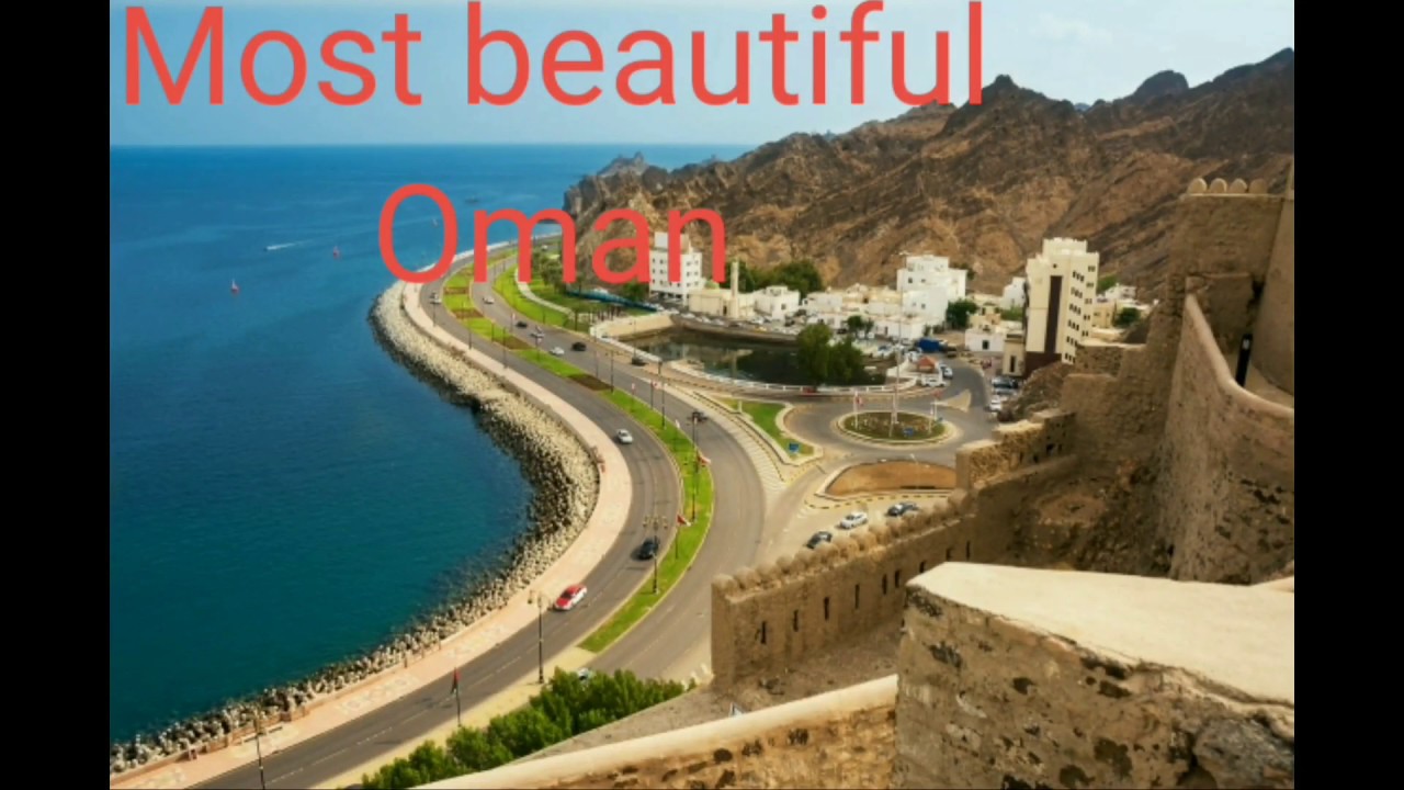 Top 15 bueatifull Oman please in Muscat - YouTube
