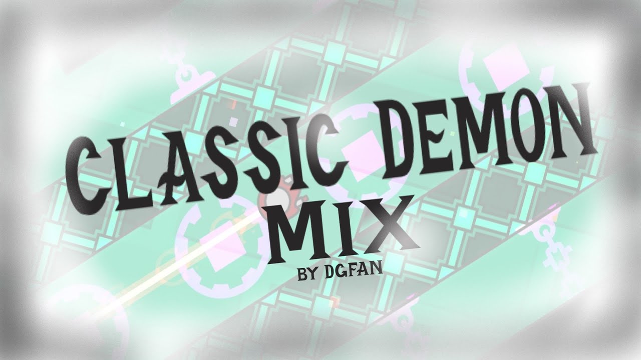 Classic Demon Mix (showcase) | Geometry Dash - YouTube