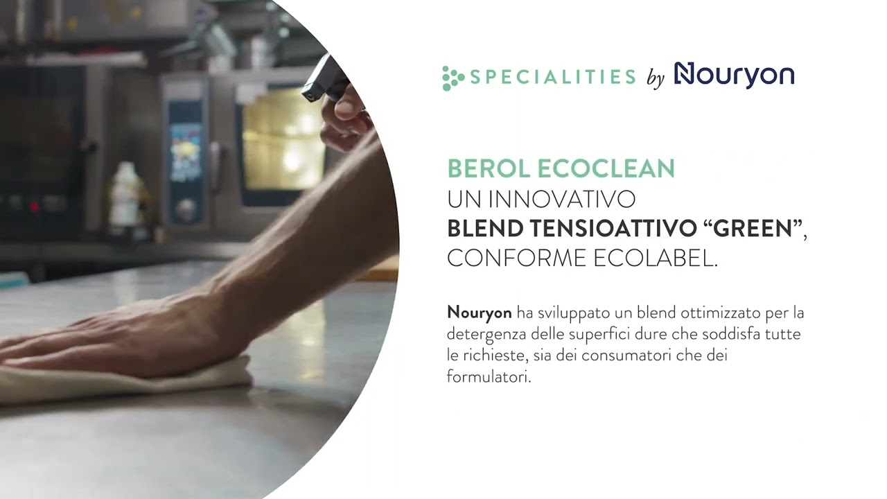 Specialities by Nouryon. Berol EcoClean un innovativo blend ...