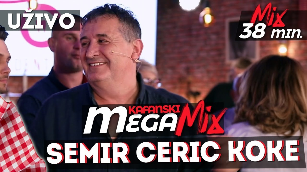 SEMIR CERIC KOKE - KAFANSKI MEGA MIX | 2021 | UZIVO | OTV VALENTINO ...