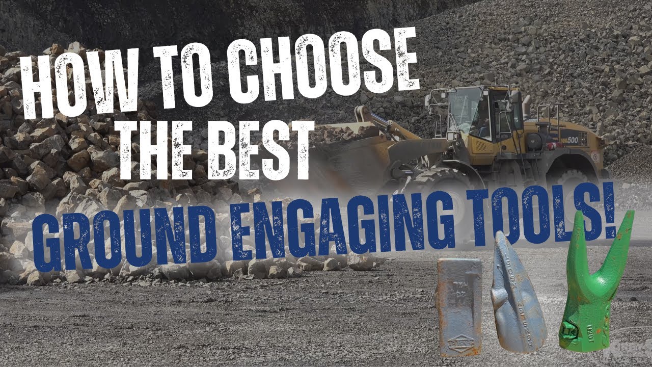 What Ground Engaging Tools Should You Use on Your Jobsite? Ask PSSR ...