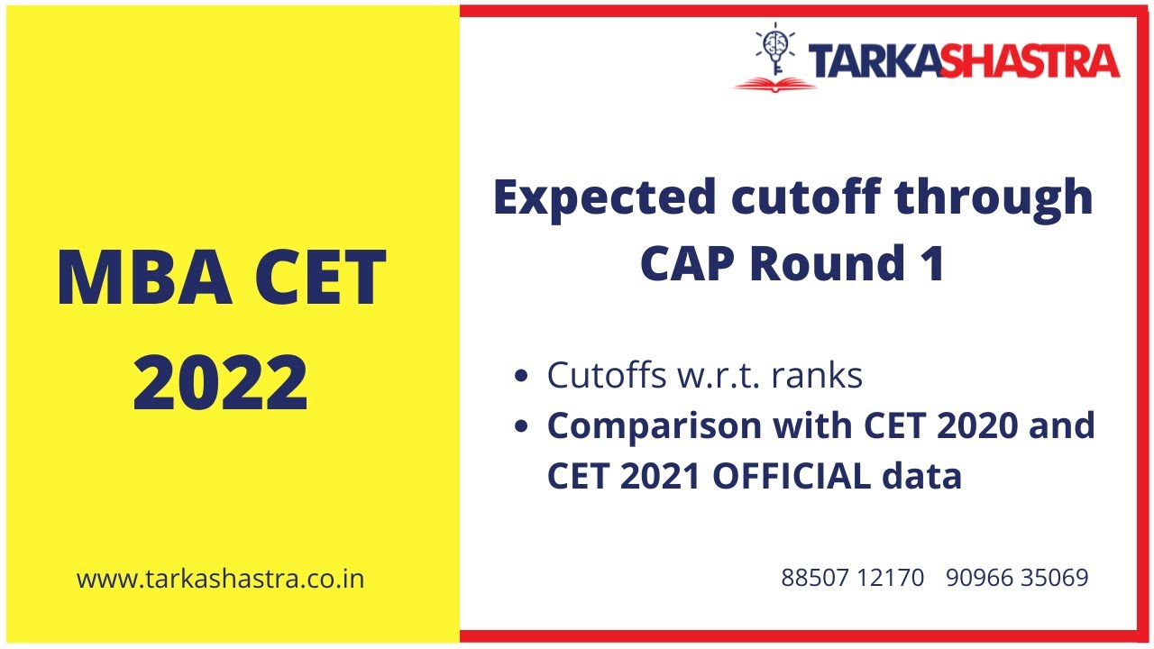 MBA CET 2022 - CAP Round 1 - Expected cutoffs - Comparison with CET ...